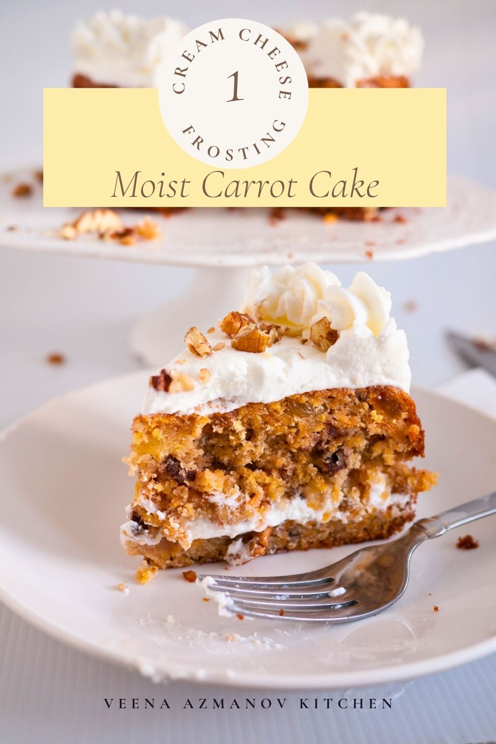 Moist Carrot Cake Recipe with Cream Cheese Frosting - Veena Azmanov Kitchen