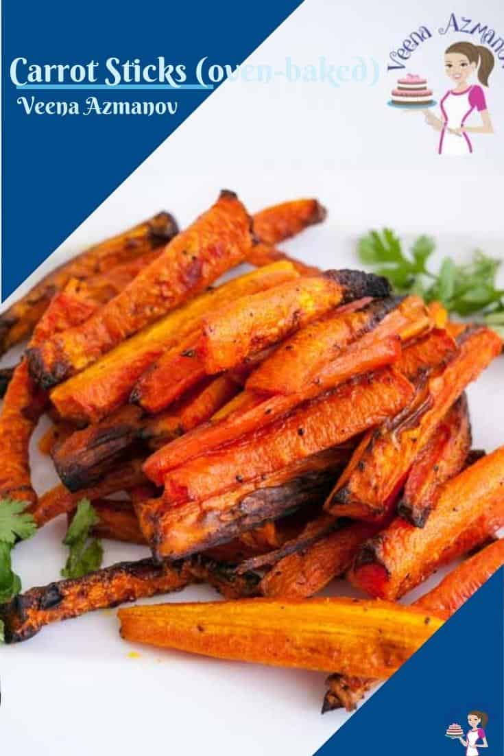 Oven Baked Carrot Sticks: A Healthy and Delicious Snack - Veena Azmanov ...