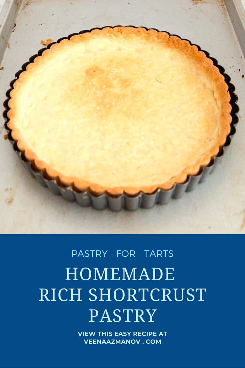 Rich Shortcrust Pastry (with 3 Easy Ways to Roll) - Veena Azmanov Kitchen