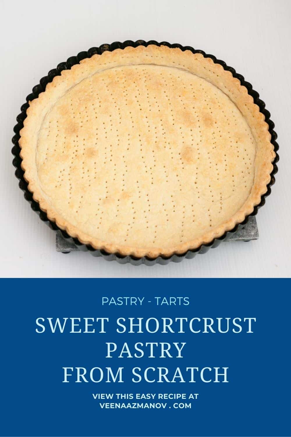 Shortcrust Pastry - Easy Sweet Shortcrust Pastry Recipe - Veena Azmanov ...