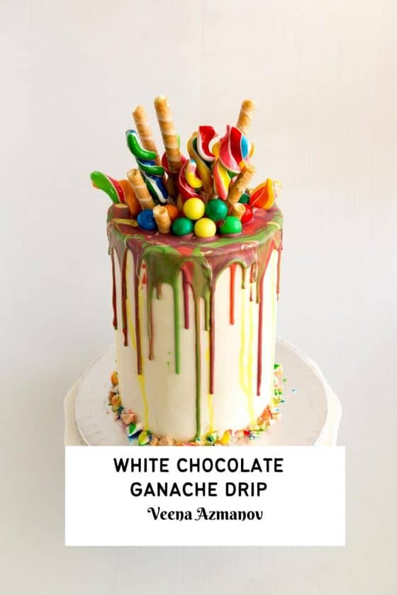 White Chocolate Ganache Drip Recipe - Veena Azmanov