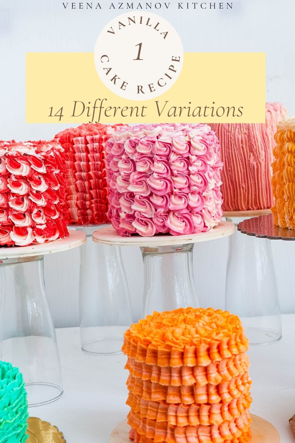 One Vanilla Cake Recipe – 14 Easy Flavor Variations - Veena Azmanov Kitchen