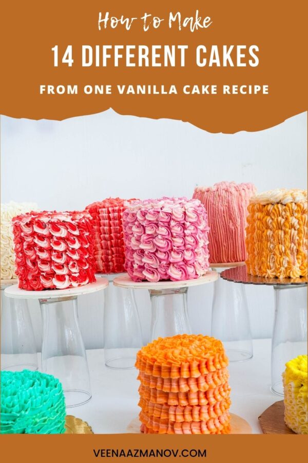 One Vanilla Cake Recipe – 14 Easy Flavor Variations - Veena Azmanov Kitchen