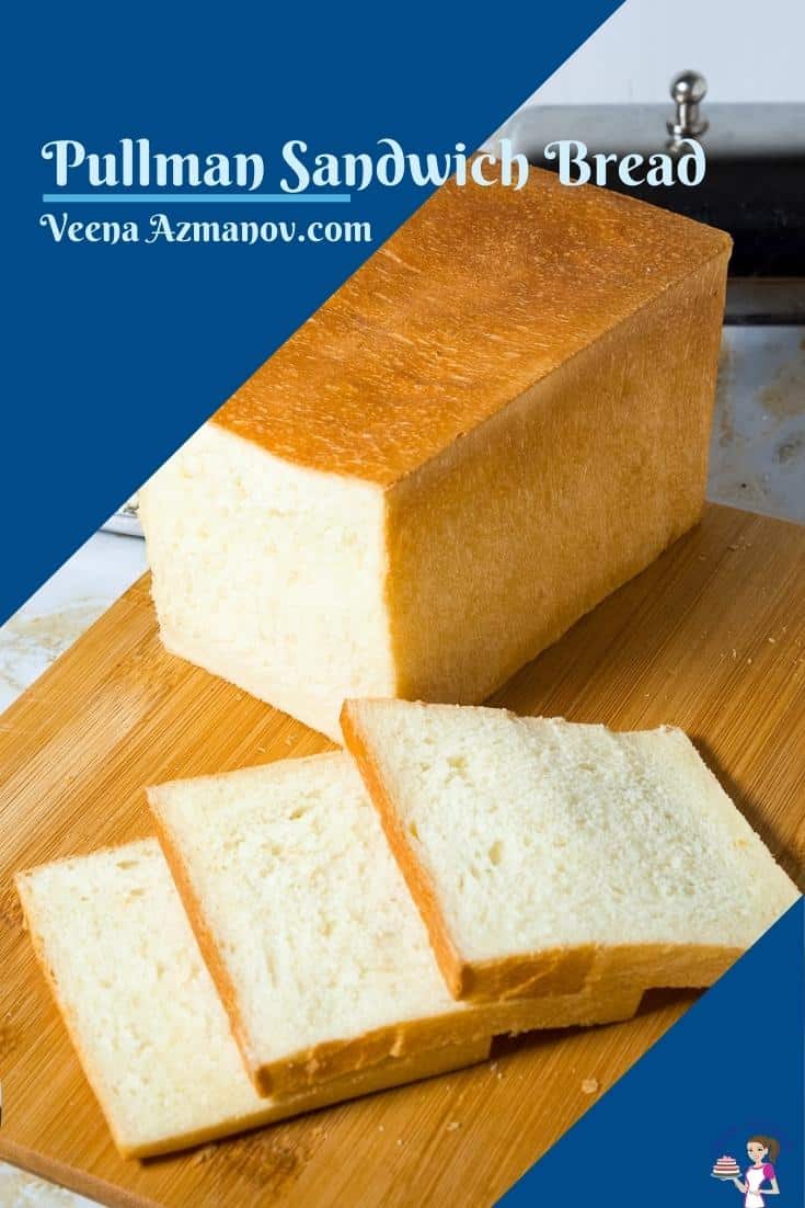 Easy Pullman Sandwich Bread - Pain De Mie Recipe - Veena Azmanov Kitchen