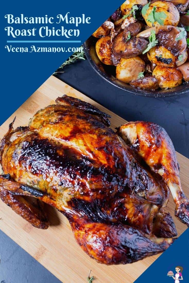 Balsamic Maple Roast Chicken with Potatoes, Peaches, Grapes - Veena Azmanov