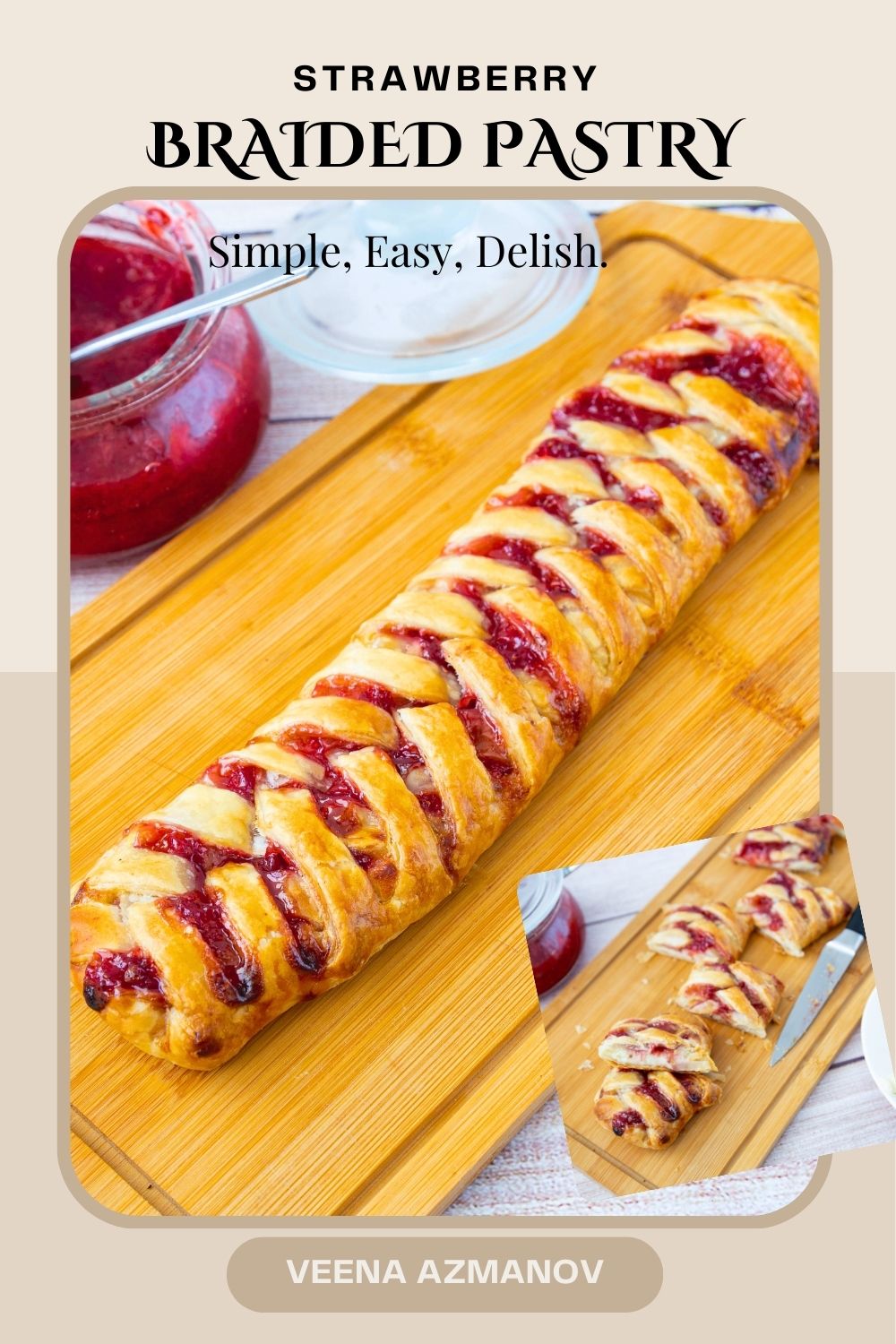 Braided Pastry: Puff Pastry with Cream Cheese and Strawberry Jam ...