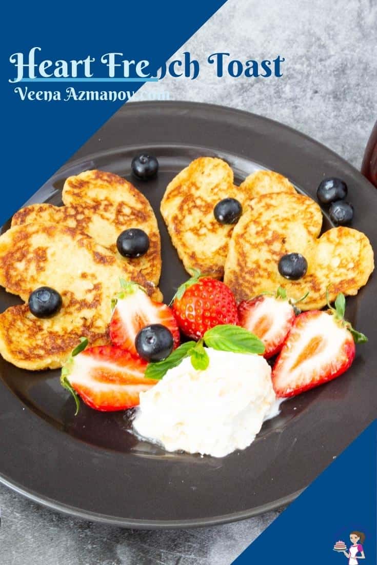 Love on a Plate: Heart-Shaped Valentine French Toast - Veena Azmanov ...