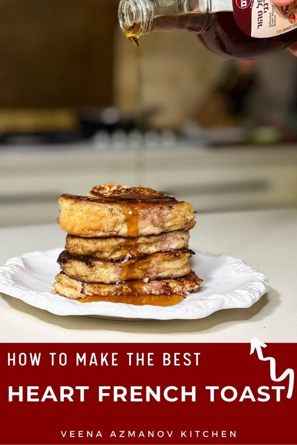 Heart French Toast - Valentine's Day Breakfast- Veena Azmanov Kitchen