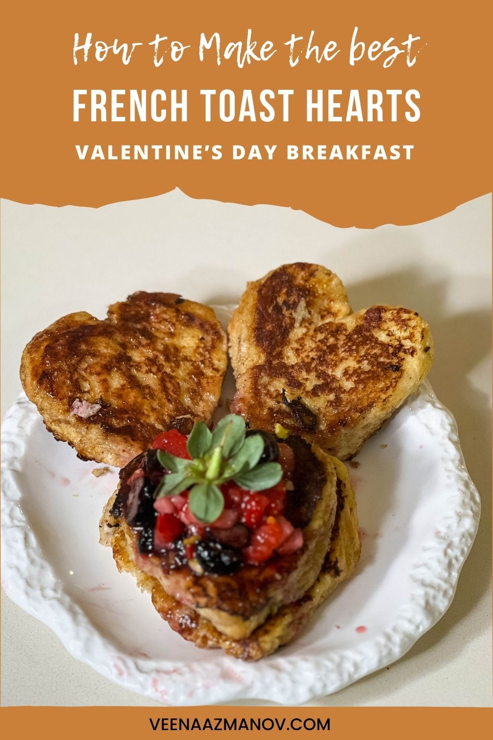 Heart French Toast - Valentine's Day Breakfast- Veena Azmanov Kitchen