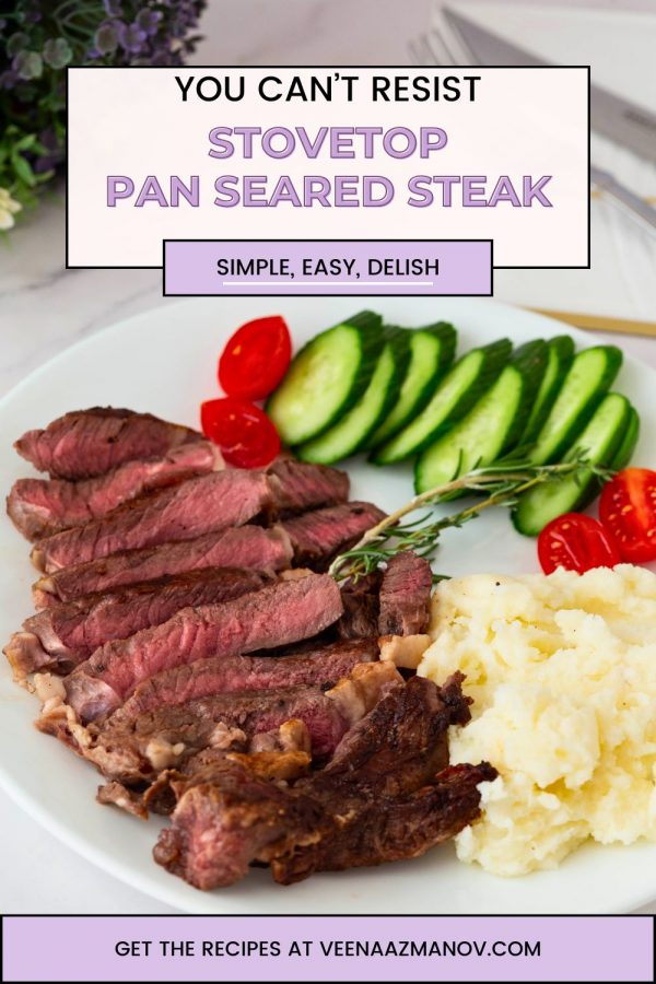 How to Cook Steak on the Stove - Perfect Pan-Seared Steak - Veena ...