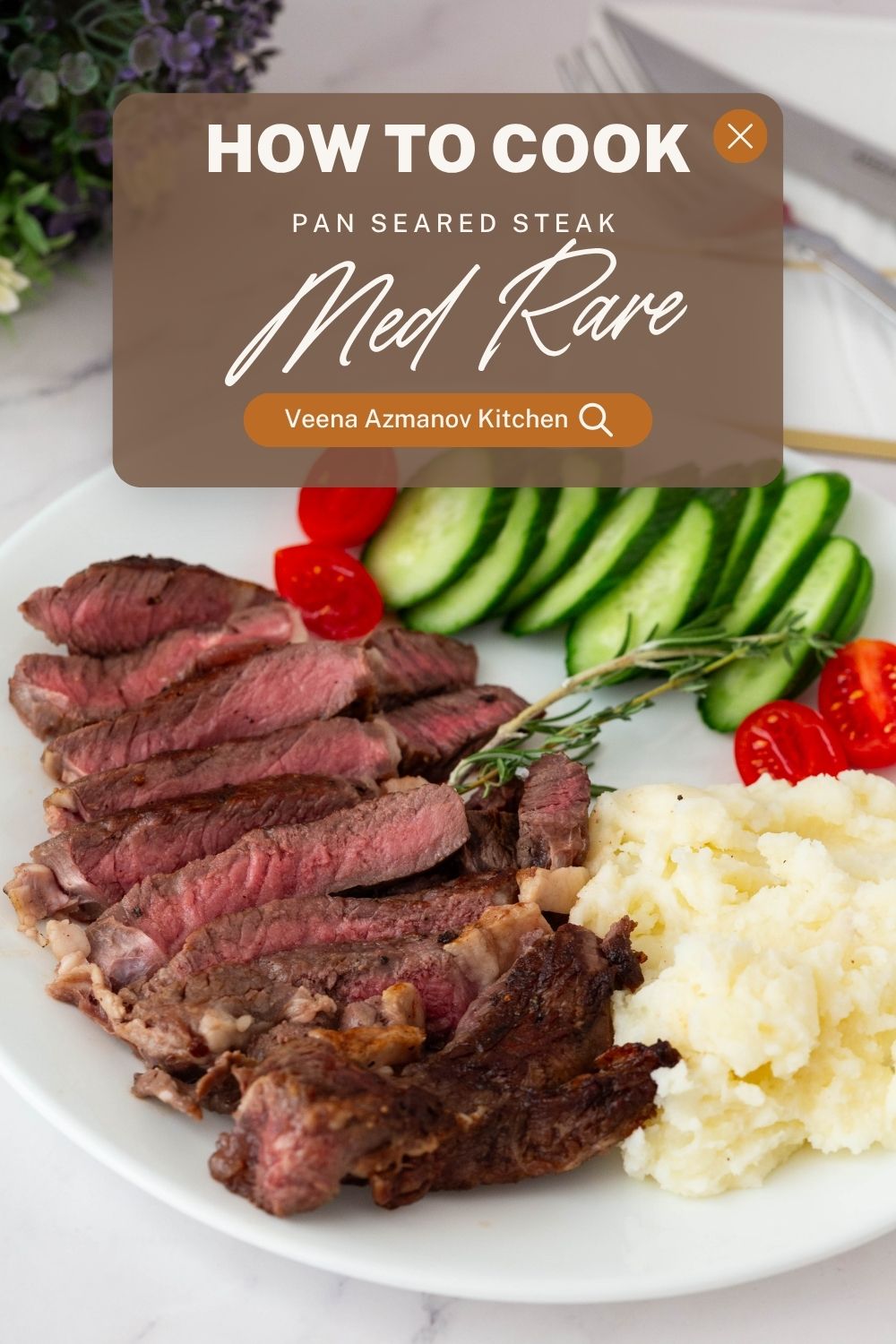 How to Cook Medium-Rare Steak Perfectly on the Stovetop - Veena Azmanov ...