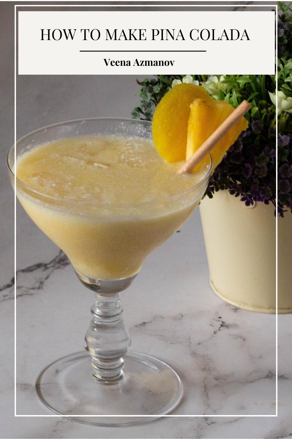 Pina Colada - Rum Cocktail with Pineapple and Coconut - Veena Azmanov ...