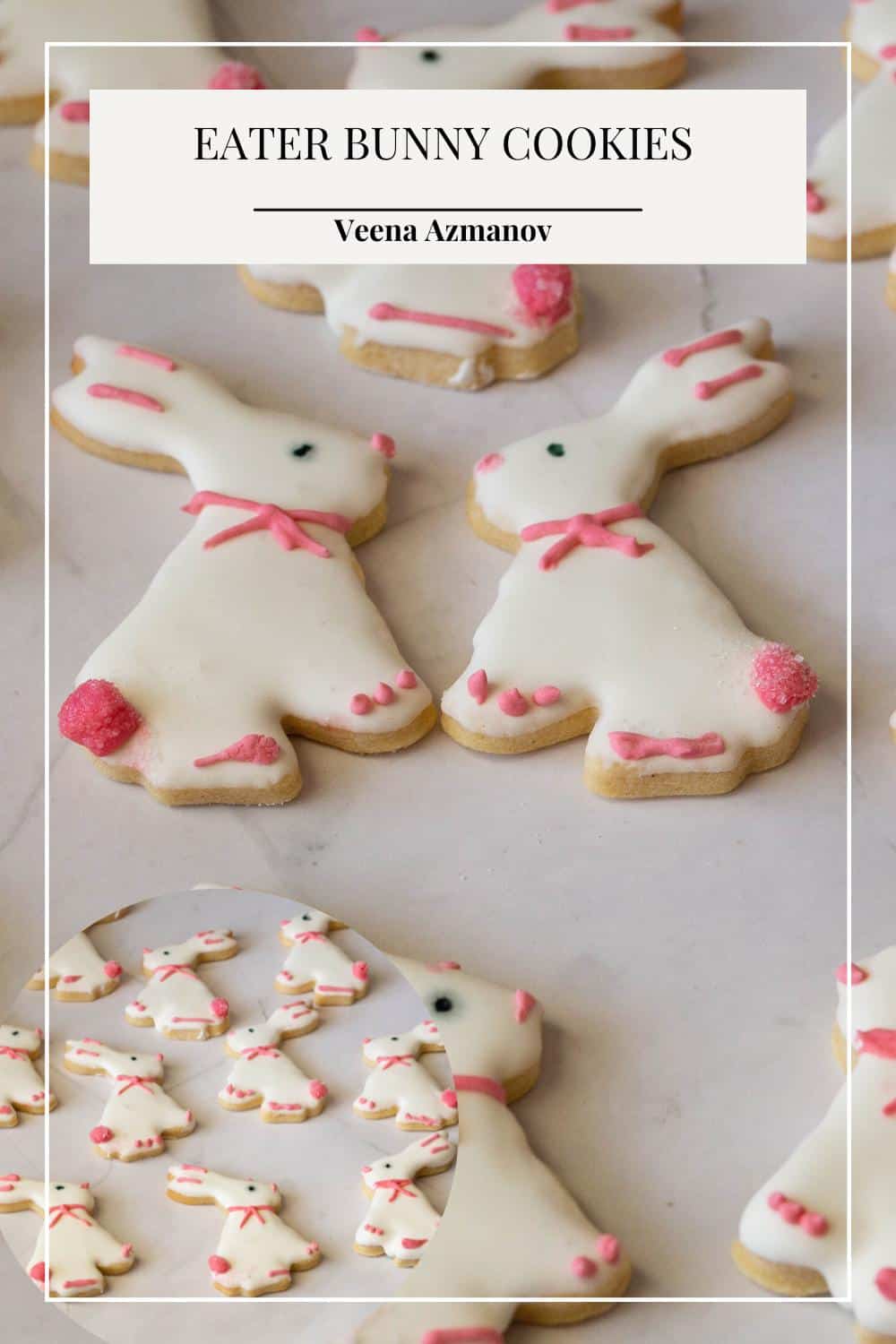 Frosted Easter Bunny Sugar Cookies with Royal Icing - Veena Azmanov Kitchen
