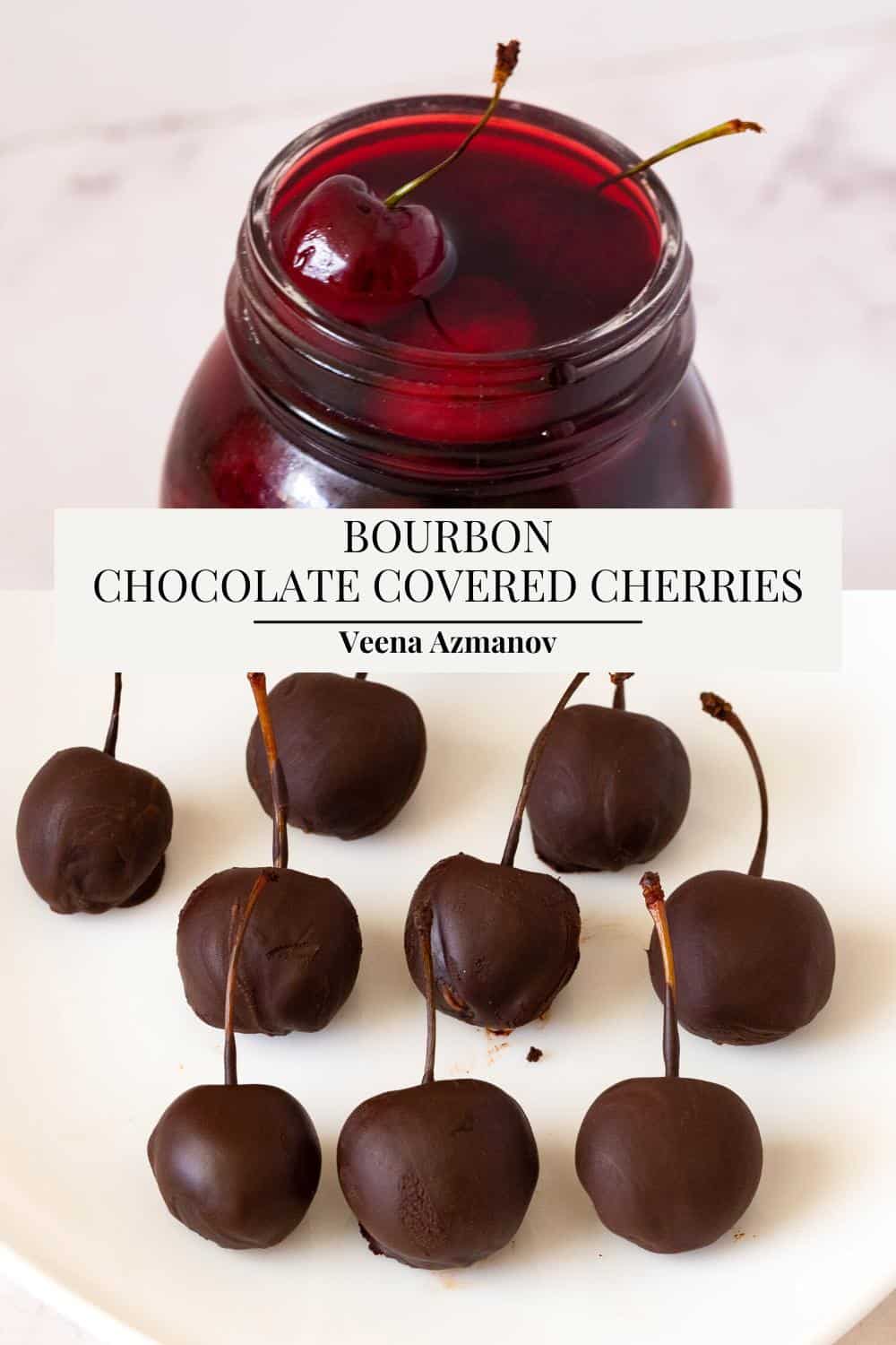 Boozy Chocolate Covered Cherries - 4 Ingredients - Veena Azmanov Kitchen