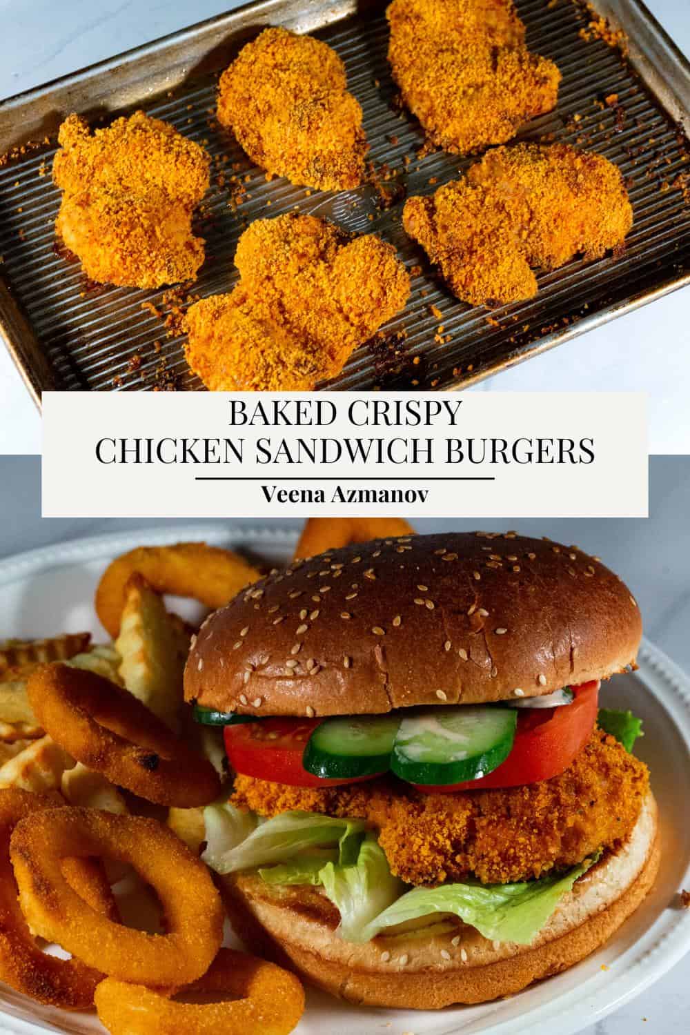 Perfectly Crispy Chicken Sandwich Burger (Baked) - Veena Azmanov Kitchen