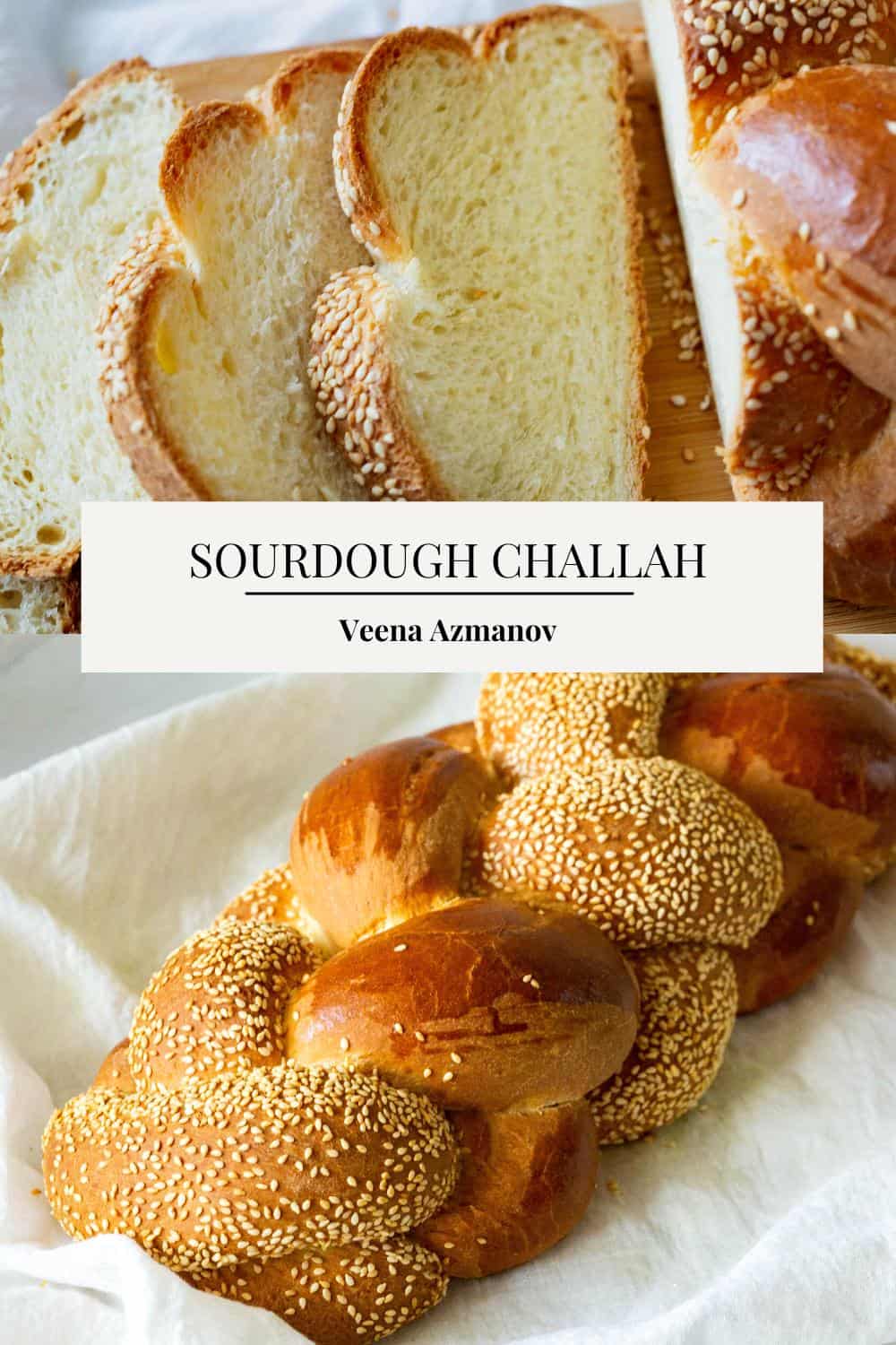 Sourdough Challah Bread with Homemade Sourdough Starter - Veena Azmanov ...