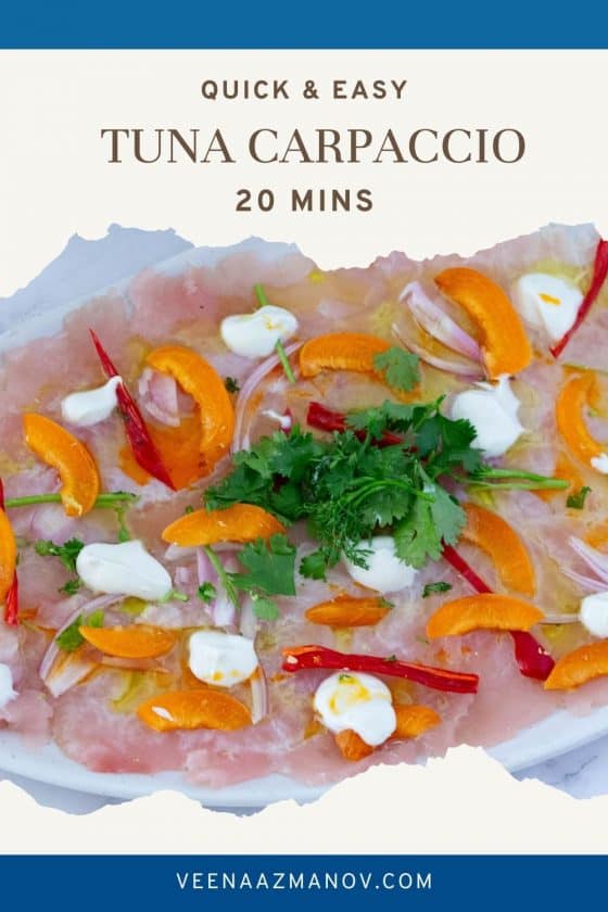 Delightful Tuna Carpaccio Recipe with a Zesty Twist - Veena Azmanov Kitchen