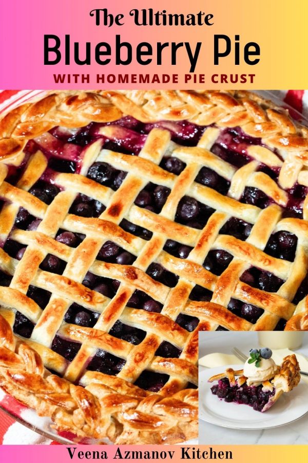 The Ultimate Blueberry Pie Recipe You Need to Try Now - Veena Azmanov ...