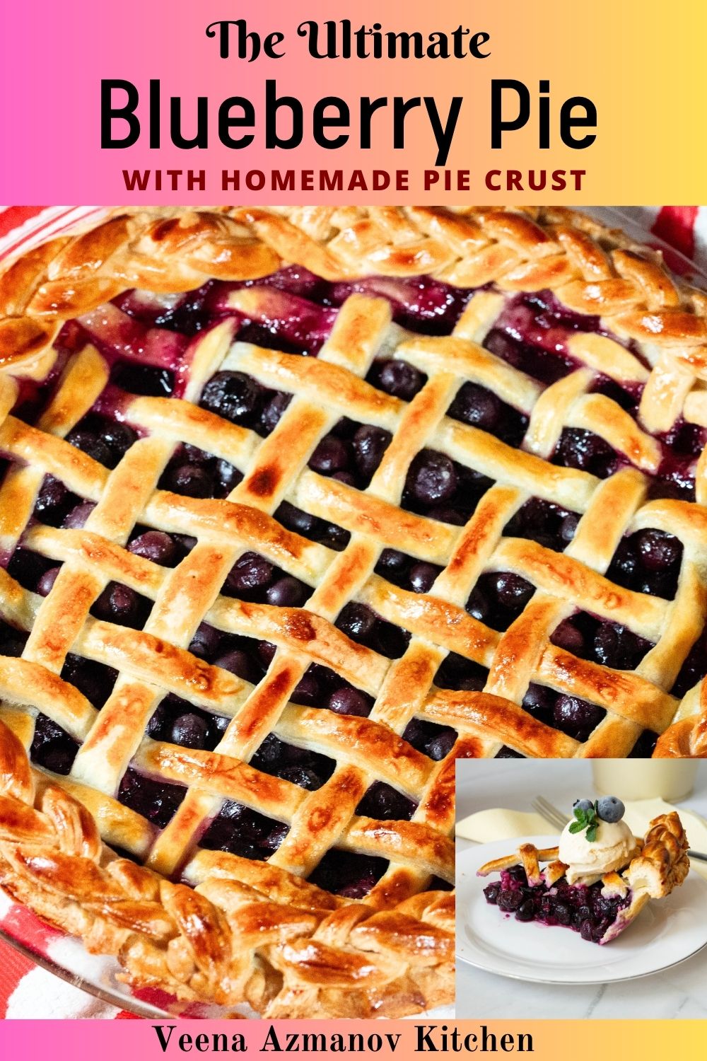 The Ultimate Blueberry Pie Recipe You Need to Try Now - Veena Azmanov ...