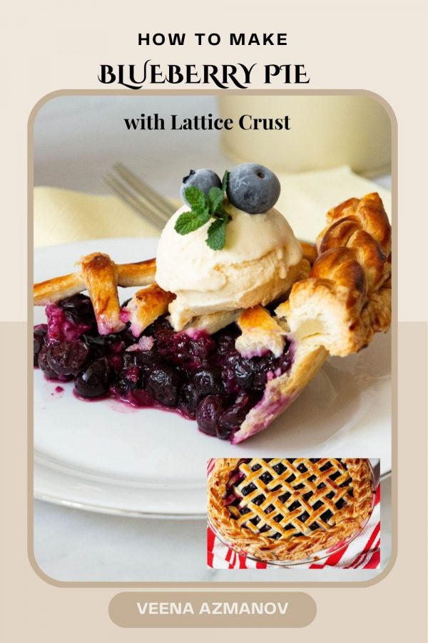 The Ultimate Blueberry Pie Recipe You Need to Try Now - Veena Azmanov ...