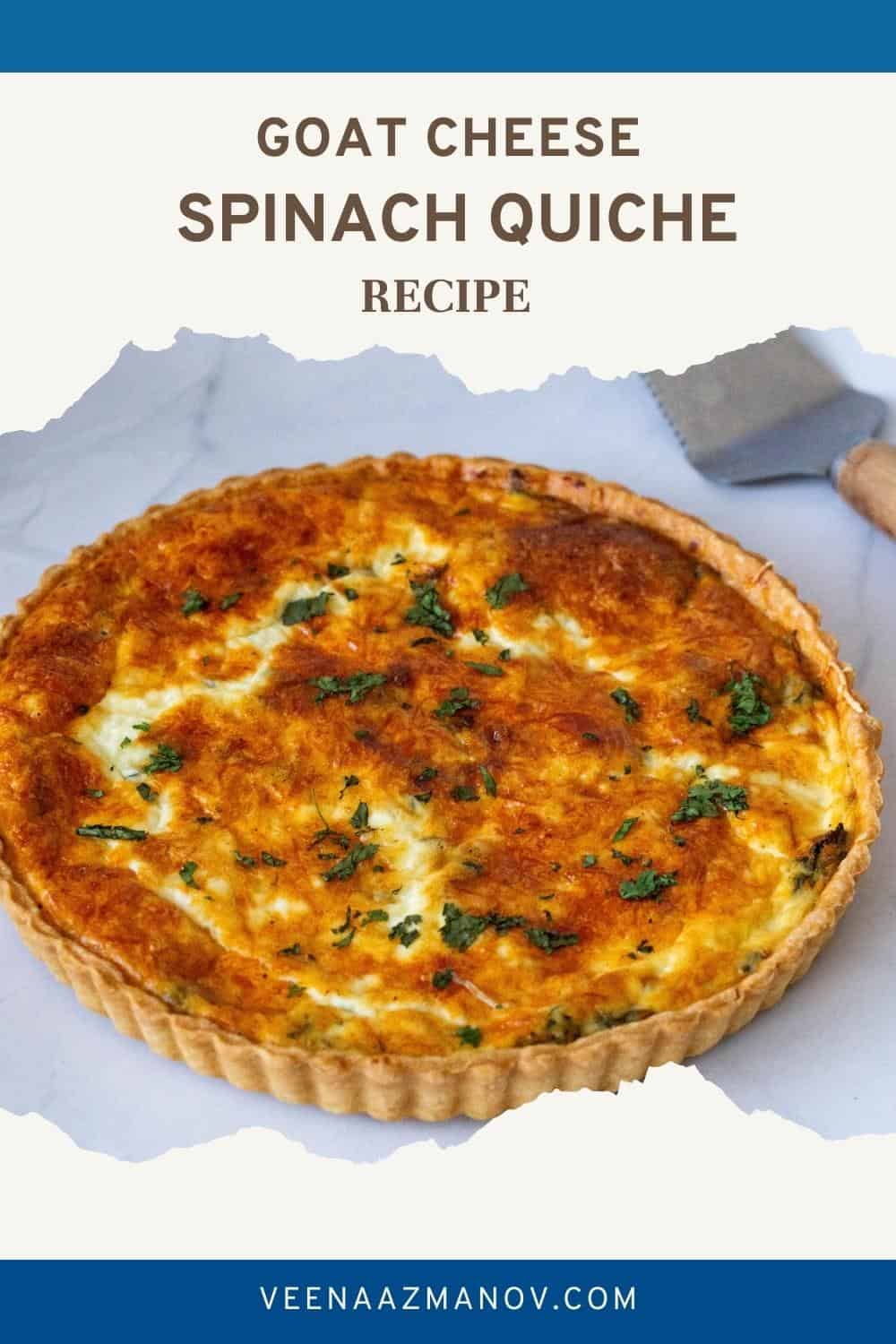 Goat Cheese Spinach Quiche Recipe: Creamy and Savory - Veena Azmanov ...