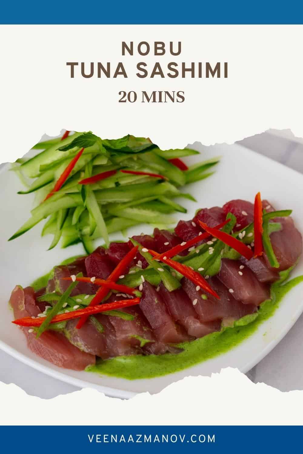 Discover the Exquisite Nobu Tuna Sashimi - Veena Azmanov Kitchen