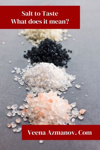 The Art of Seasoning: Salt to Taste Explained - Veena Azmanov Kitchen