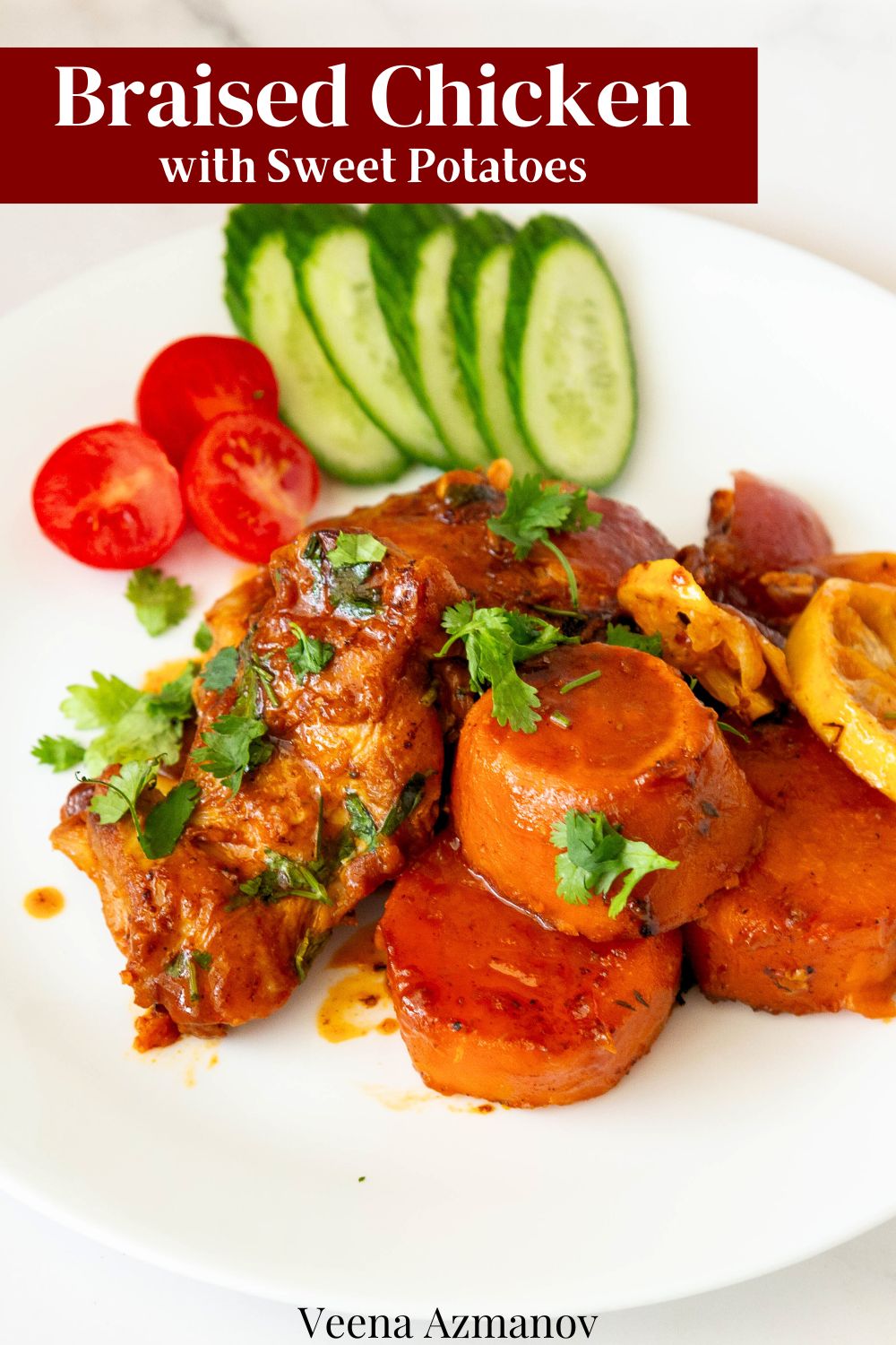 Braised Chicken with Sweet Potatoes – Easy One-Pot Comfort Food- Veena ...