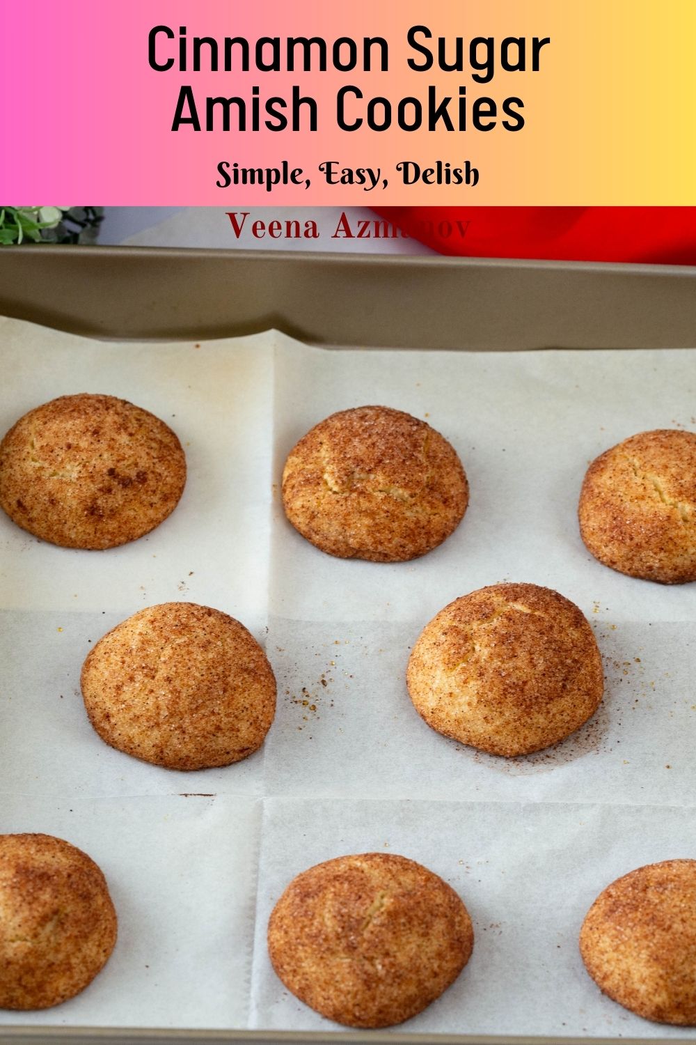 Incredibly Delicious Amish Cinnamon Sugar Cookies Recipe - Veena ...