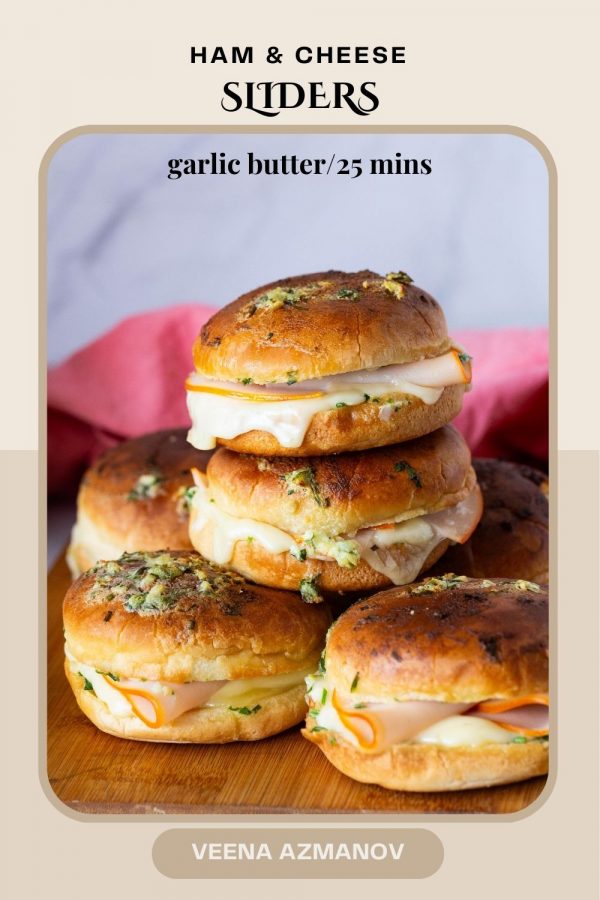 Ham and Cheese Sliders with Garlic Butter Recipe - Veena Azmanov Kitchen
