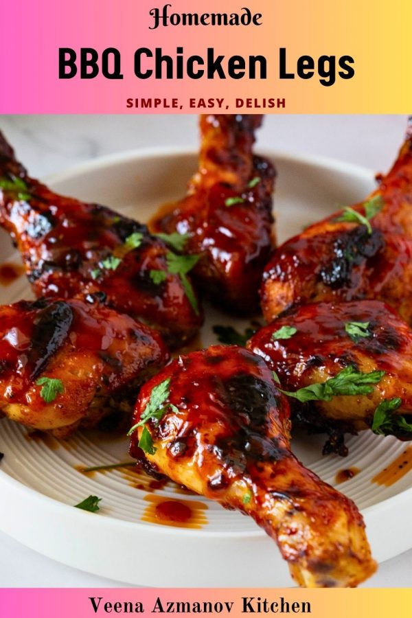 BBQ Chicken Legs: A Family Favorite Meal - Veena Azmanov Kitchen