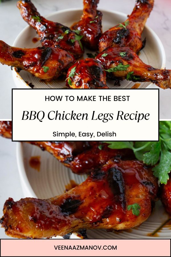BBQ Chicken Legs: A Family Favorite Meal - Veena Azmanov Kitchen