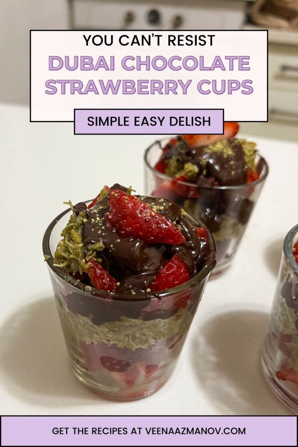Dubai Strawberry Cups – Crispy Kataifi, Pistachio Cream & Chocolate ...