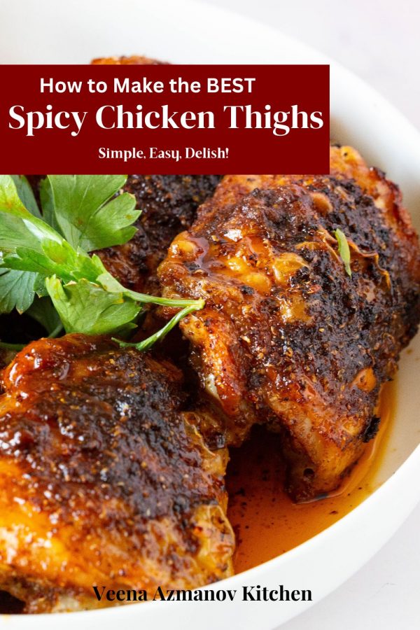 Spicy Chicken Thighs for Quick and Easy Dinners - Veena Azmanov Kitchen