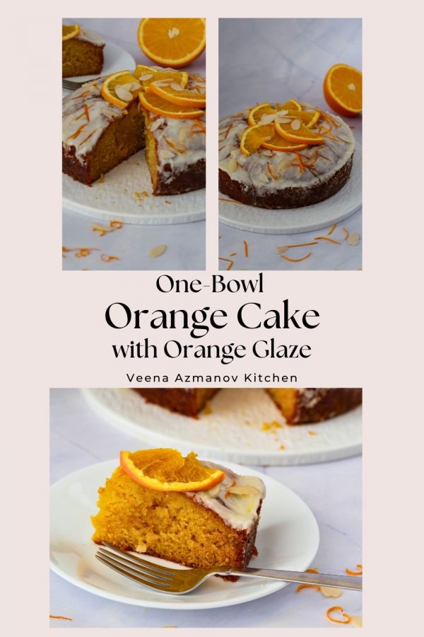 One Bowl Almond Orange Cake with Orange Syrup and Orange Glaze- Veena ...