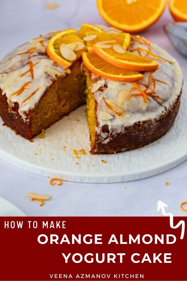 One Bowl Almond Orange Cake with Orange Syrup and Orange Glaze- Veena ...