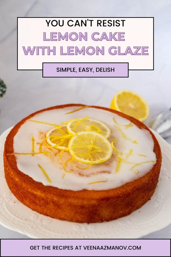 Lemon Yogurt Cake Recipe (One Bowl - Quick & Easy)- Veena Azmanov Kitchen