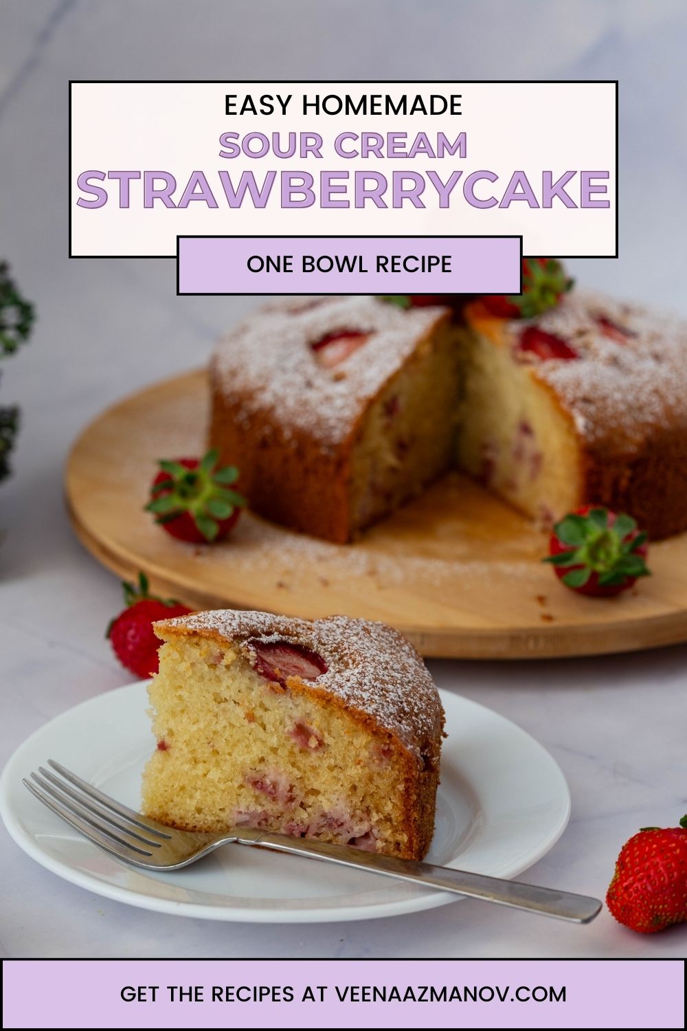 Sour Cream Strawberry Cake (One Bowl - Quick & Easy)- Veena Azmanov Kitchen