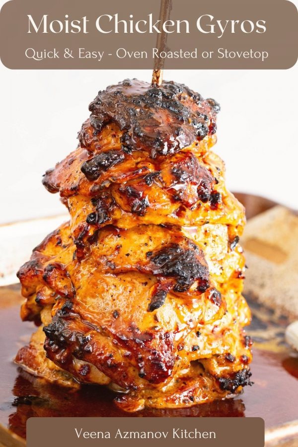 Moist Chicken Gyros with Tzatziki Sauce: Vertical Spit Or Skillet ...