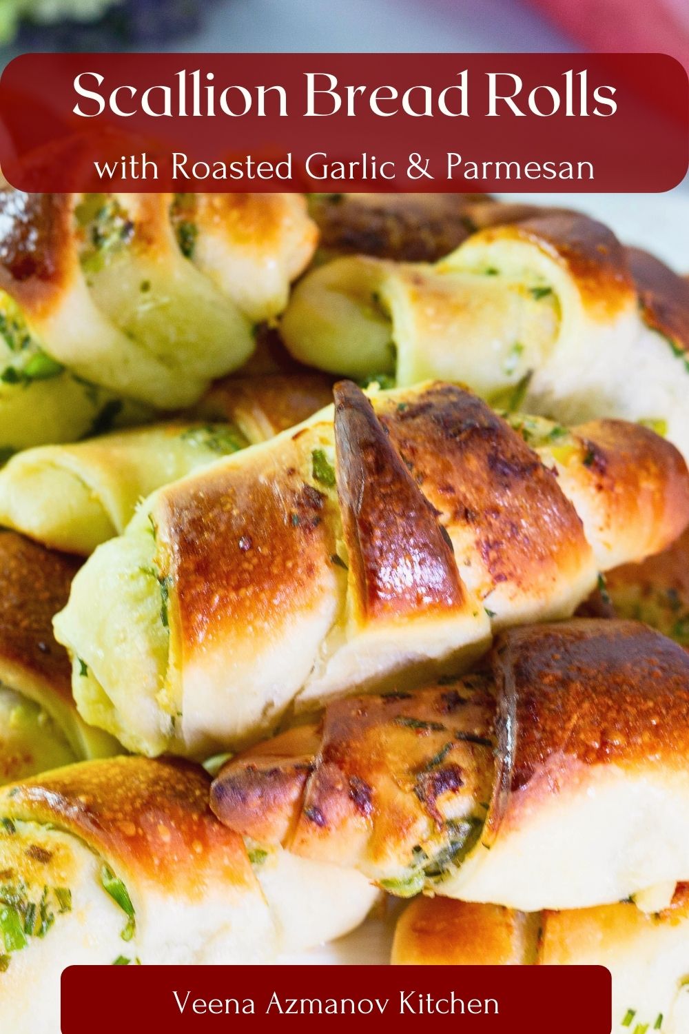 Garlic Parmesan Scallion Bread Rolls – Homemade Savory Bread - Veena Azmanov Kitchen