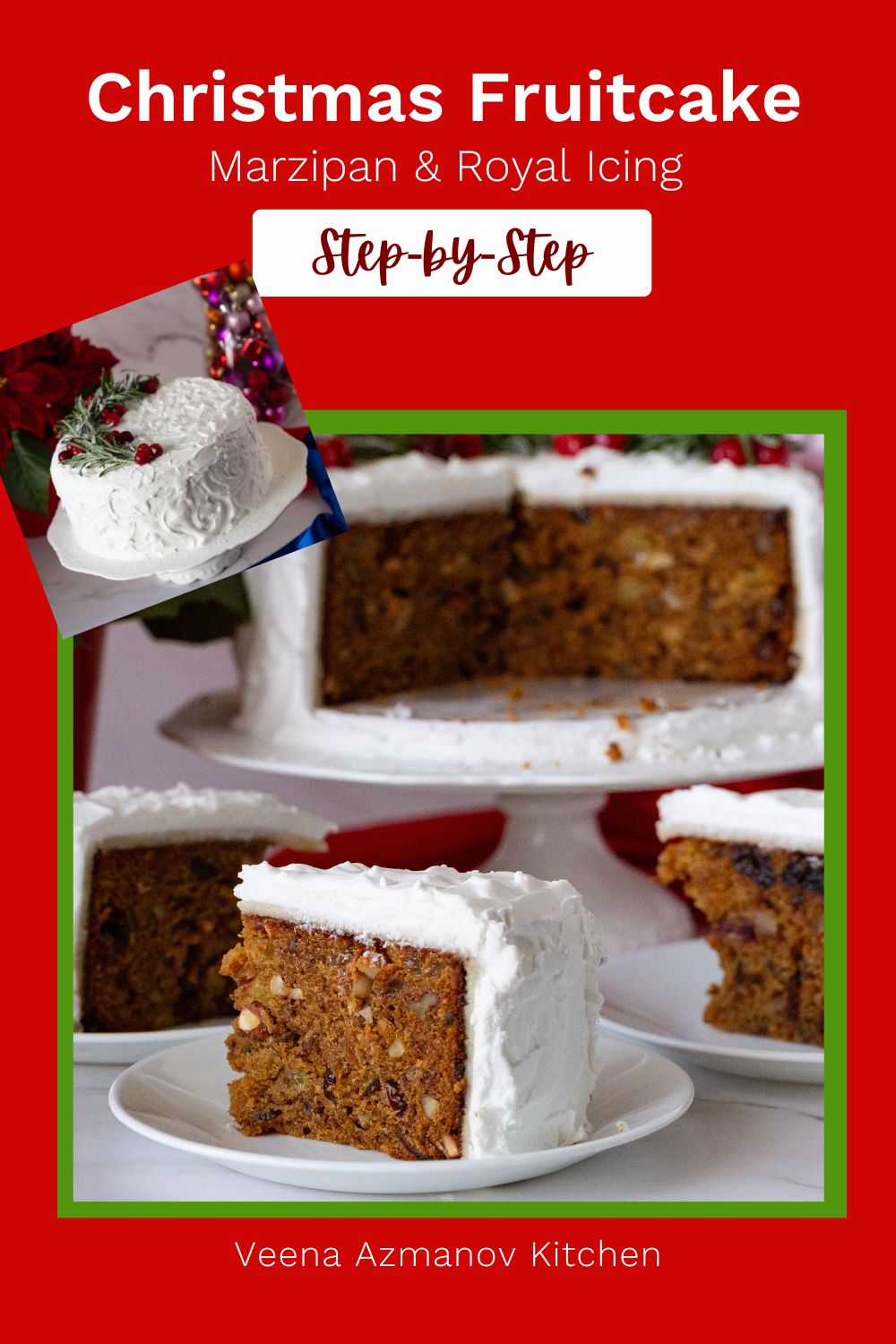 Christmas Cake – Rich Fruitcake with Marzipan & Royal Icing- Veena ...