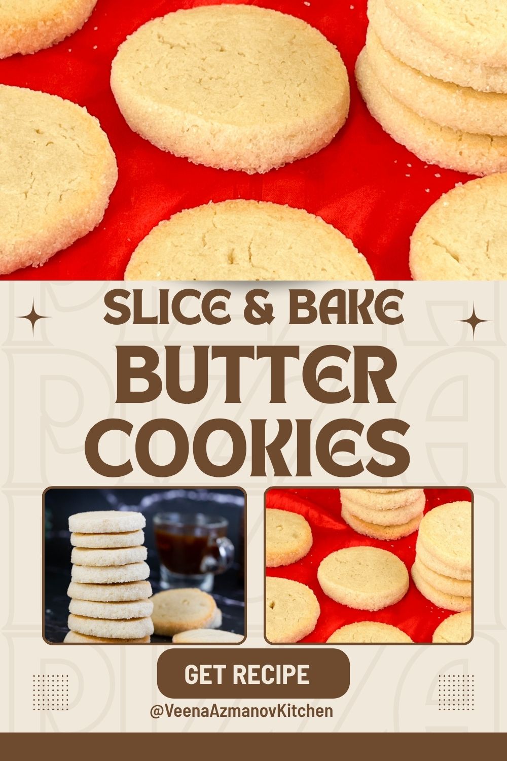 Easy Butter Cookies (Slice, Bake, Done!) No Mixer Needed - Veena ...