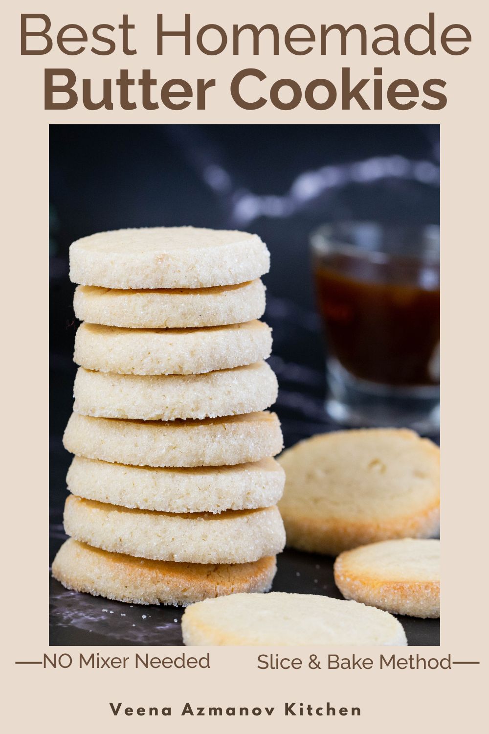 Easy Butter Cookies (Slice, Bake, Done!) No Mixer Needed - Veena ...